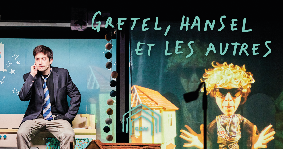 GRETEL, HANSEL ET LES AUTRES ~ CDN de Normandie-Rouen ~ Les Anges au ...